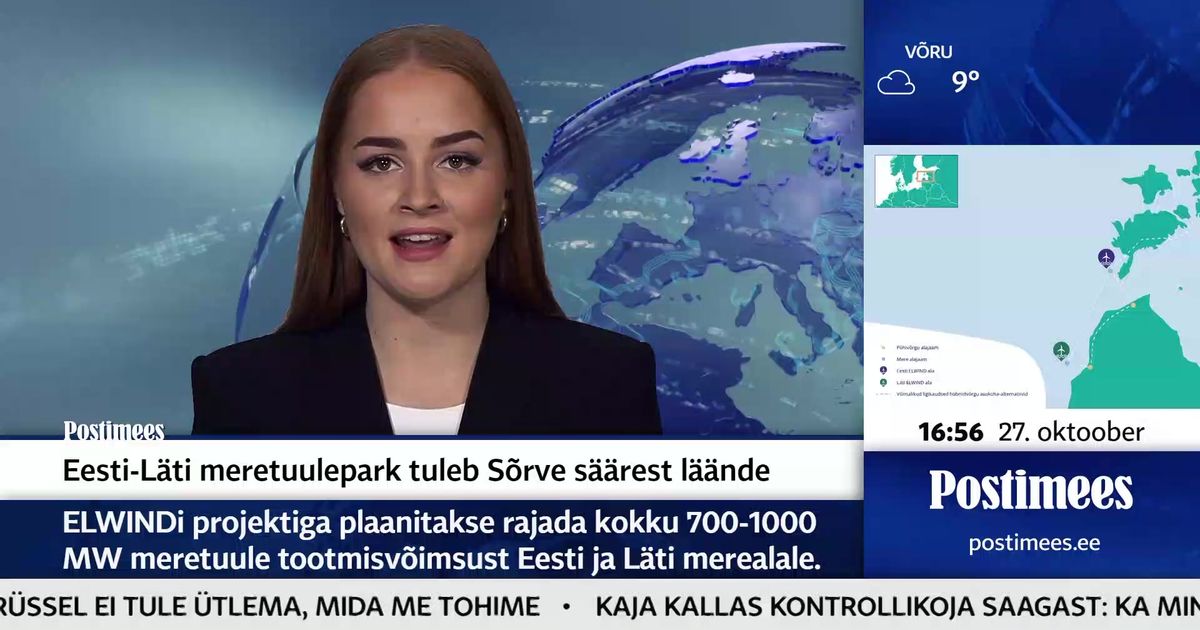 POSTIMEHE TELEUUDISED Eesti-Läti meretuulepark tuleb Sõrve säärest läände