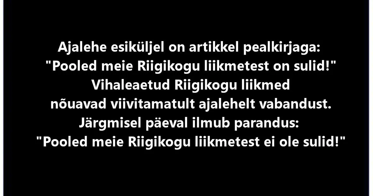 Pooled meie Riigikogu liikmetest on sulid